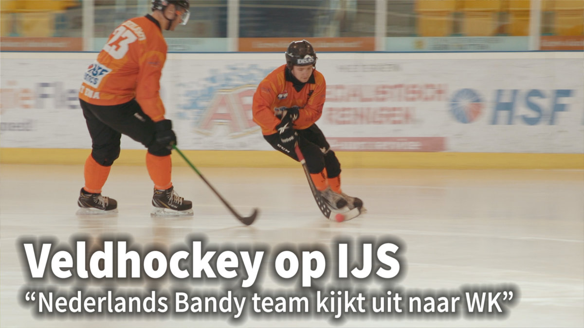 Veldhockey op ijs: Nederlands team kijkt uit naar WK Bandy